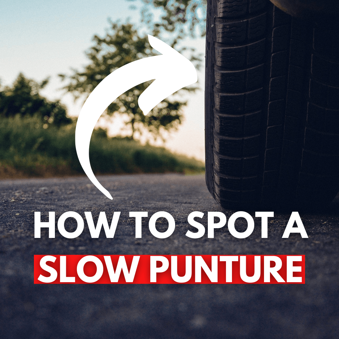 How To Spot A Slow Puncture