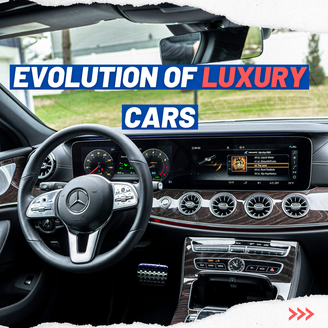 Evolution of luxury cars