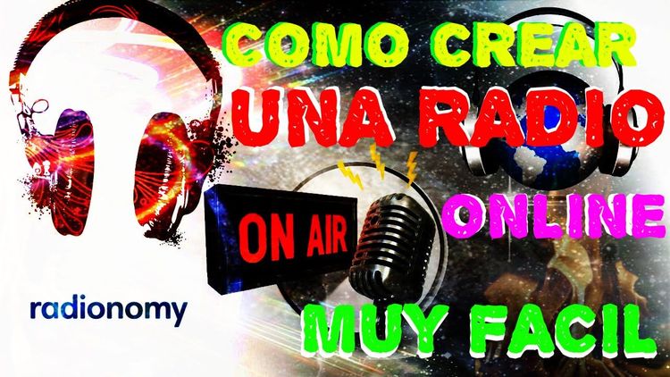 Crear una radio por internet y transmitir online gratis