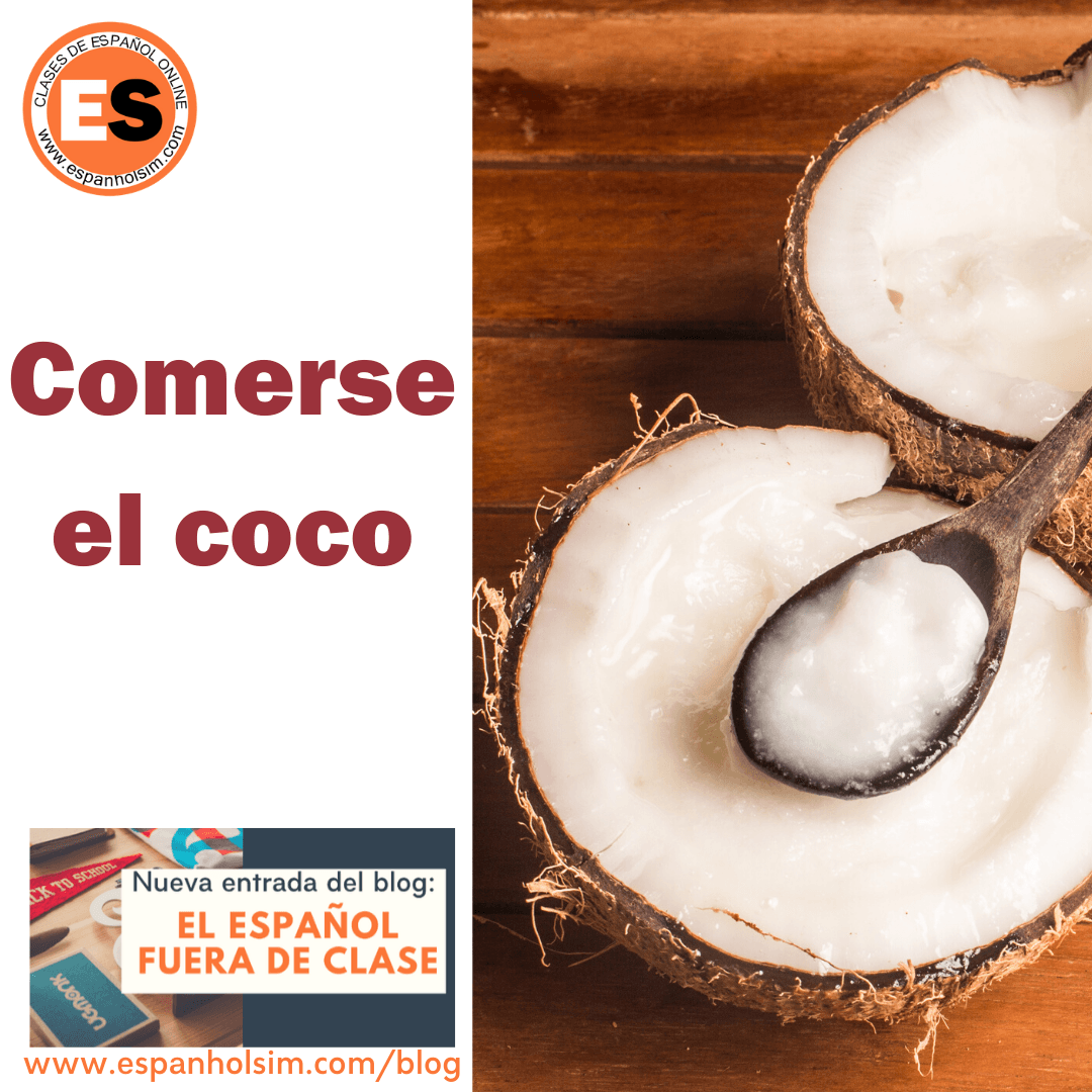 Expresiones idiomáticas - Comerse el coco