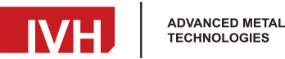 IVH - Advanced Metal Technologies